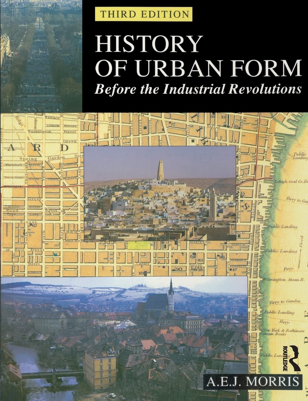 History of Urban Form: Before the Industrial Revolutions, 3rd Edition ...