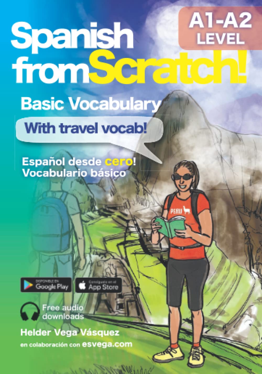 Spanish from scratch!: Basic vocabulary A1-A2 with travel vocabulary! (Preparación para DELE ...
