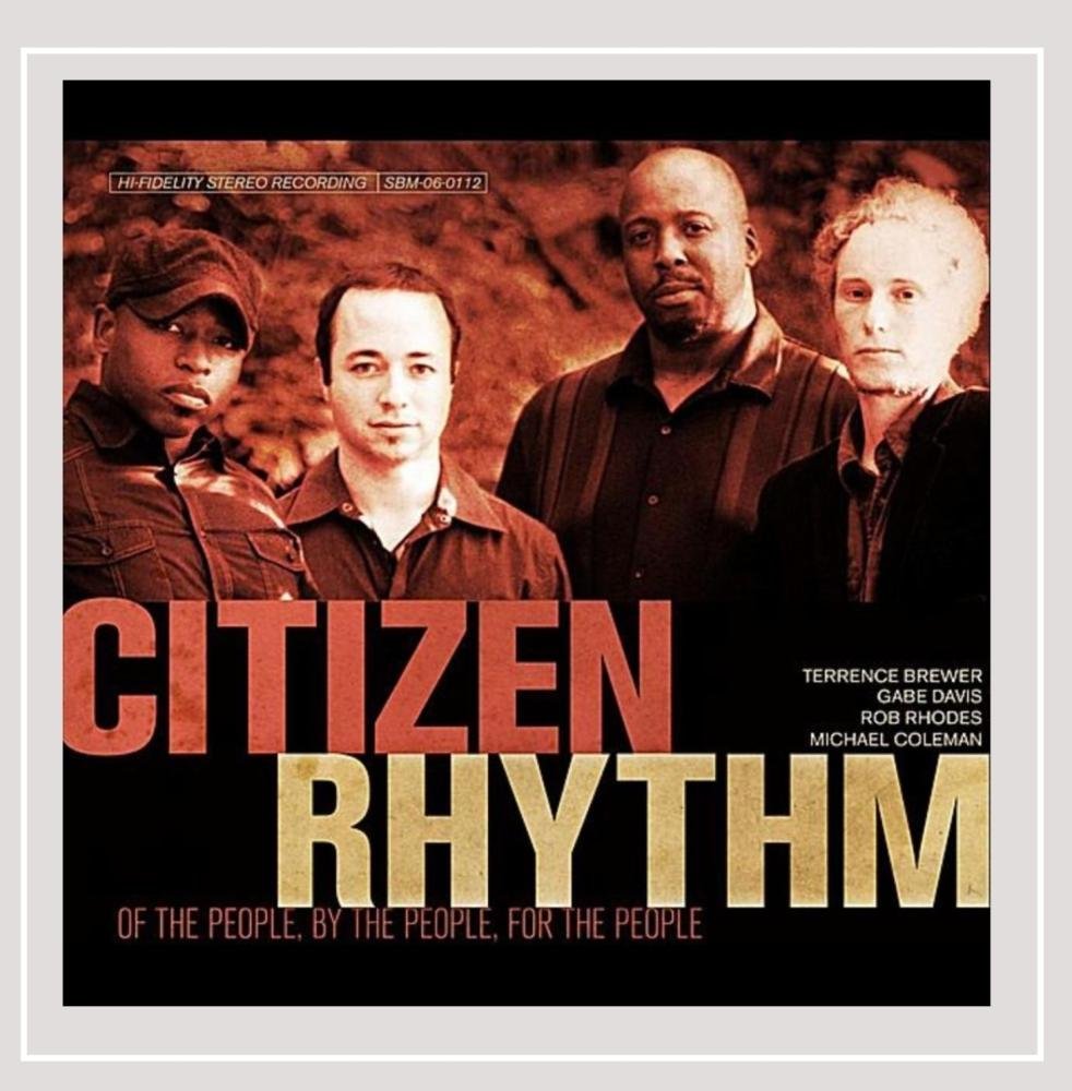 Citizen Rhythm - Of the People By the People for the People - Amazon ...