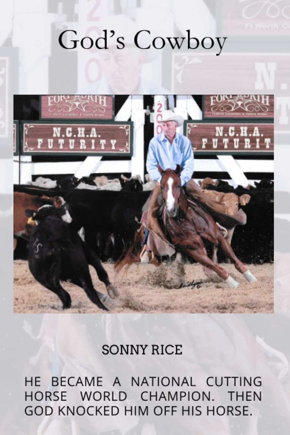 God's Cowboy: Rice, Sonny, Langston, Larry: 9798891451759: Amazon.com ...