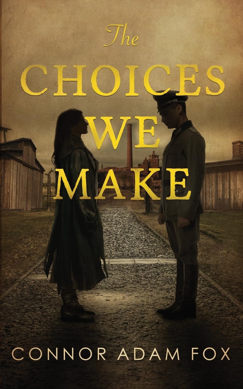 The Choices We Make : Fox, Connor Adam: Amazon.co.uk: Books