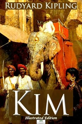 Kim (Illustrated Edition) eBook : Kipling, Rudyard: Amazon.co.uk ...