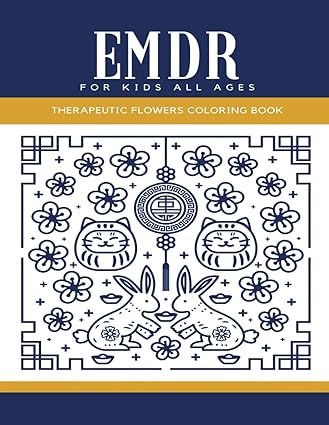 Amazon.com: An EMDR Therapy Flower-Themed Coloring Workbook for Kids ...