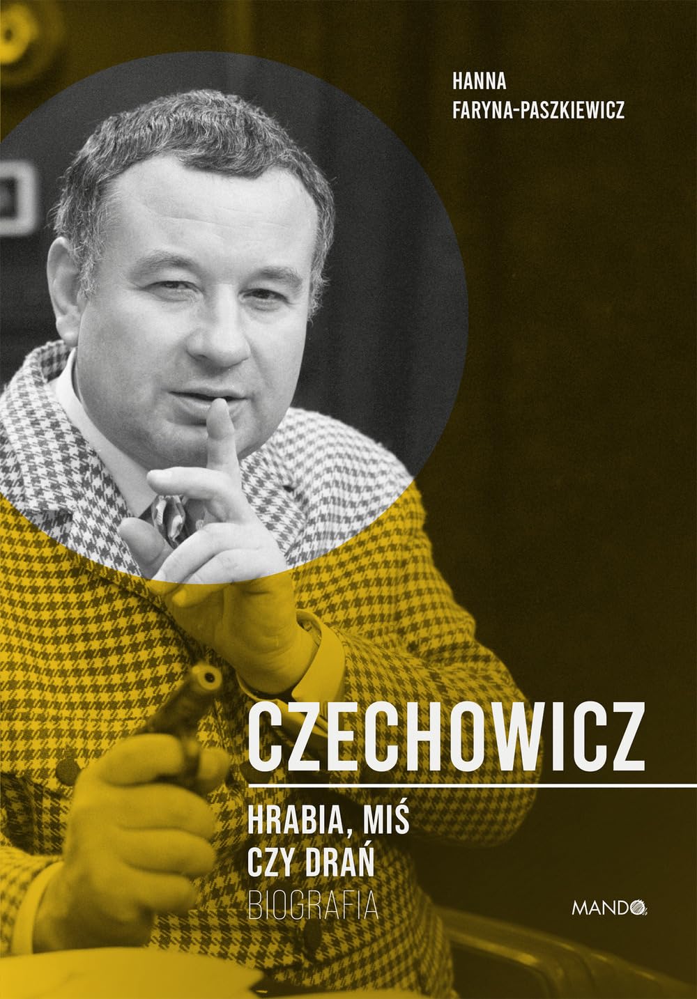 Amazon.com: Czechowicz. Hrabia, miś czy drań: 9788327738455: Hanna ...