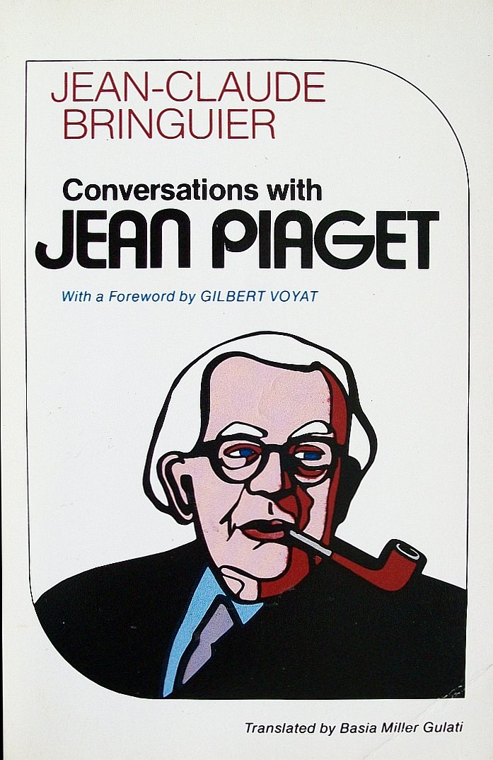 Conversations W/Jean Piage: Bringuier, Jean-Claude, Bringuier, Jean ...