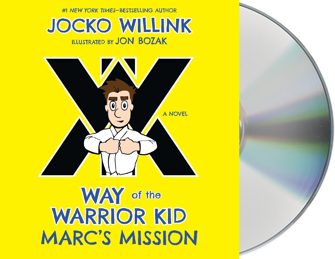 Marc's Mission: Way of the Warrior Kid (A Novel) (Way of the Warrior ...