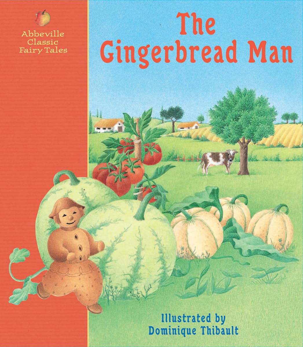 The Gingerbread Man: A Classic Fairy Tale (Little Pebbles, 3): Thibault ...