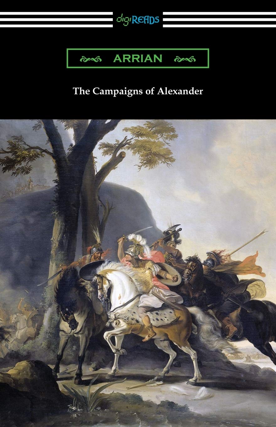 The Campaigns of Alexander: Arrian, Chinnock, Edward J.: 9781420966039 ...