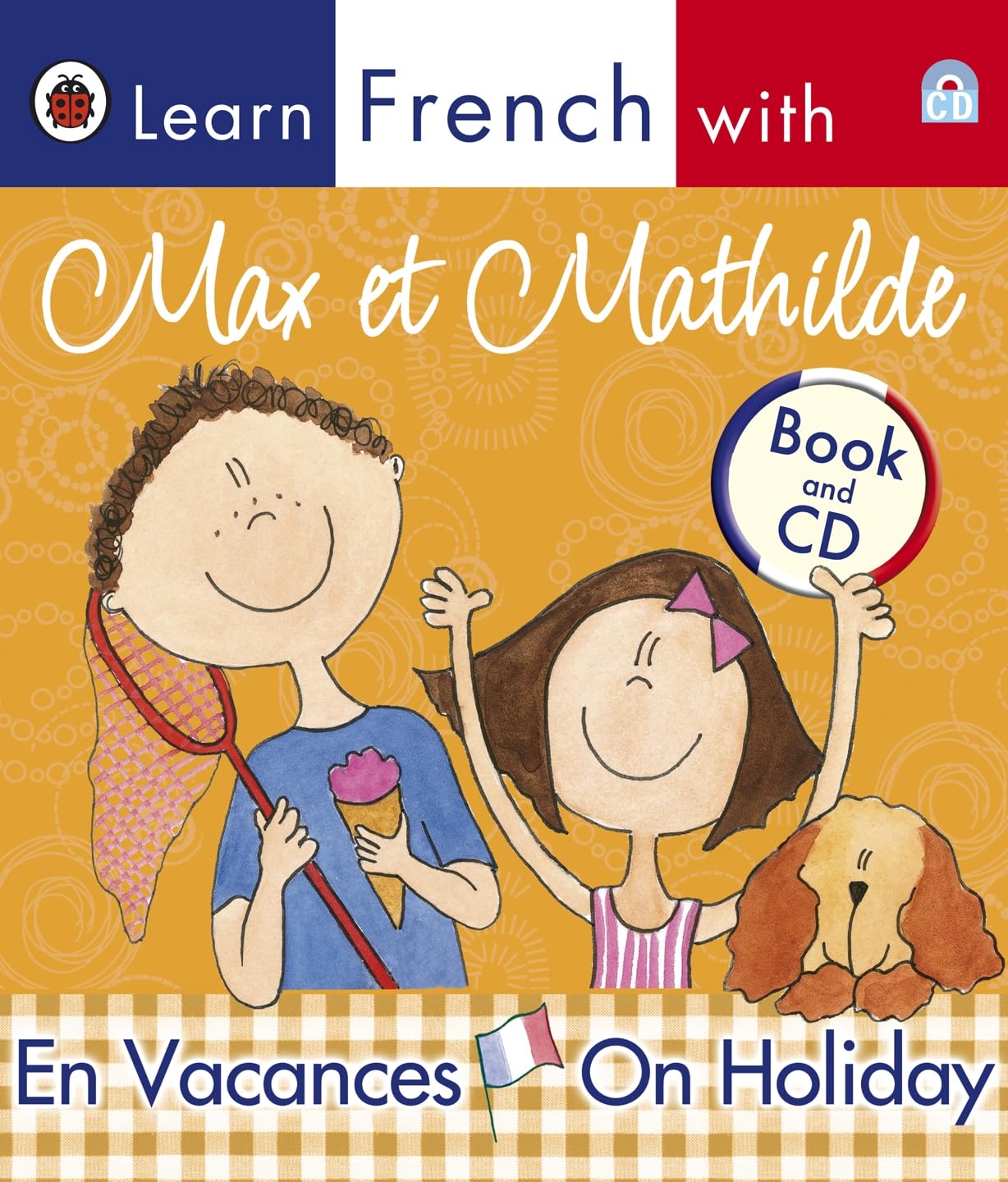 Learn French with Max et Mathilde: En Vacances - On Holiday (Book and ...
