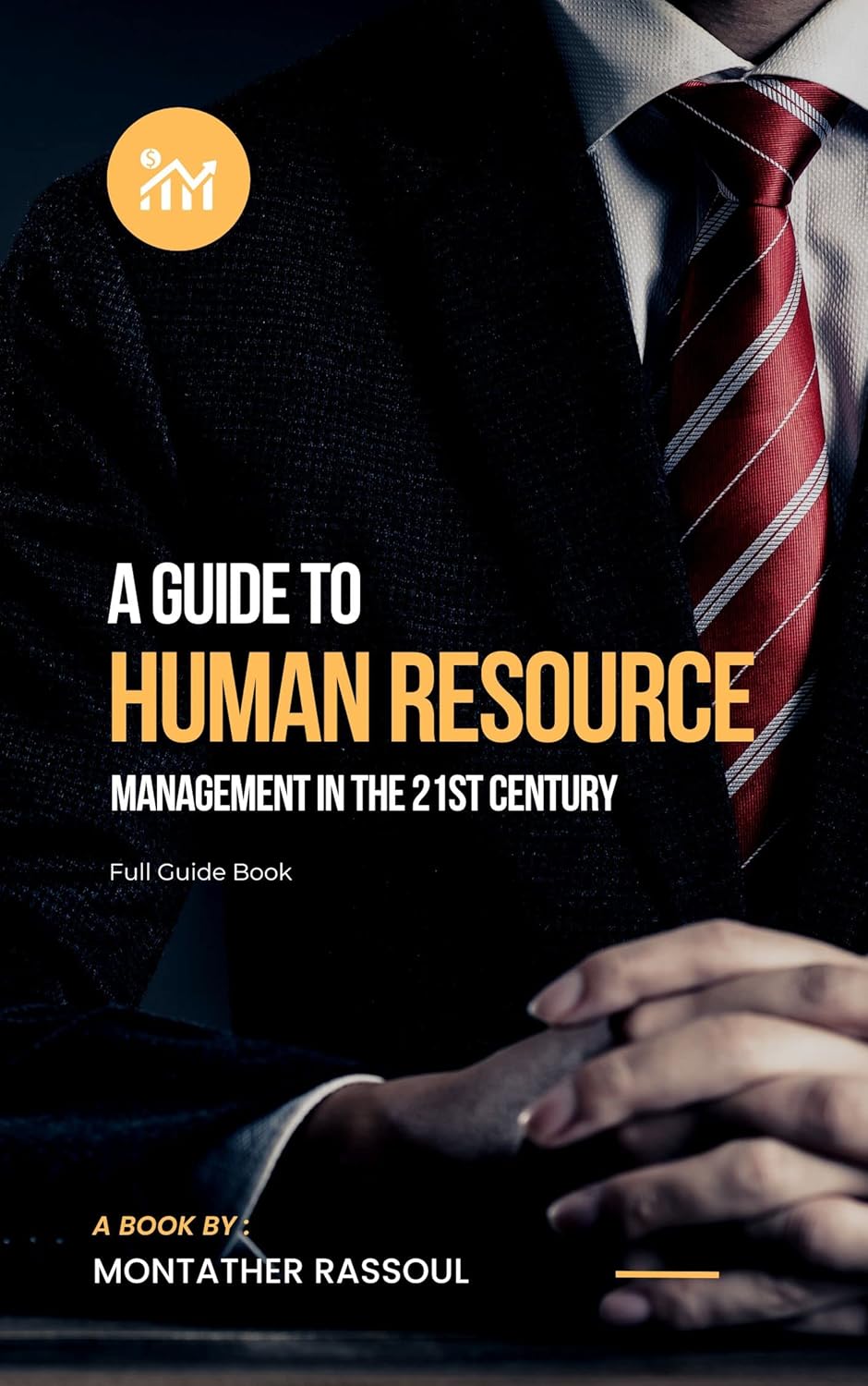 A guide to Human Resource Management in the 21st century: Full Guide ...
