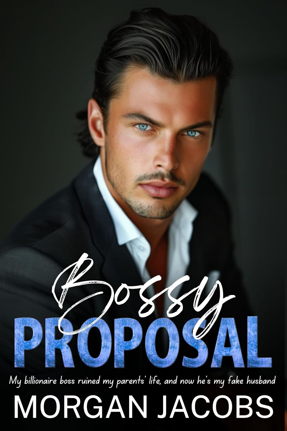 Bossy Proposal: An Off Limits, Single Dad Romance - Kindle edition by ...