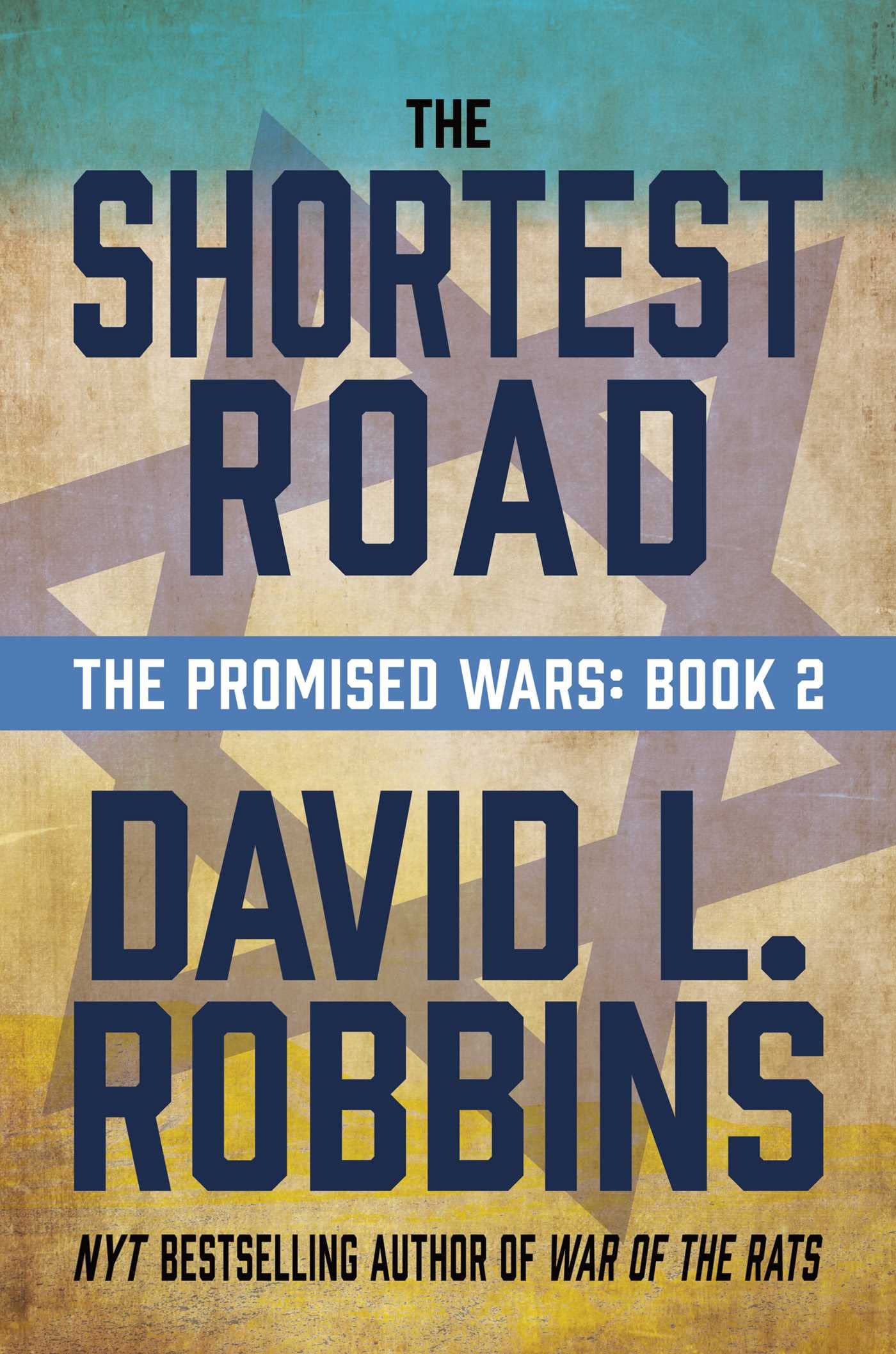 Snapklik.com : The Shortest Road: The Promised Wars: Book Two