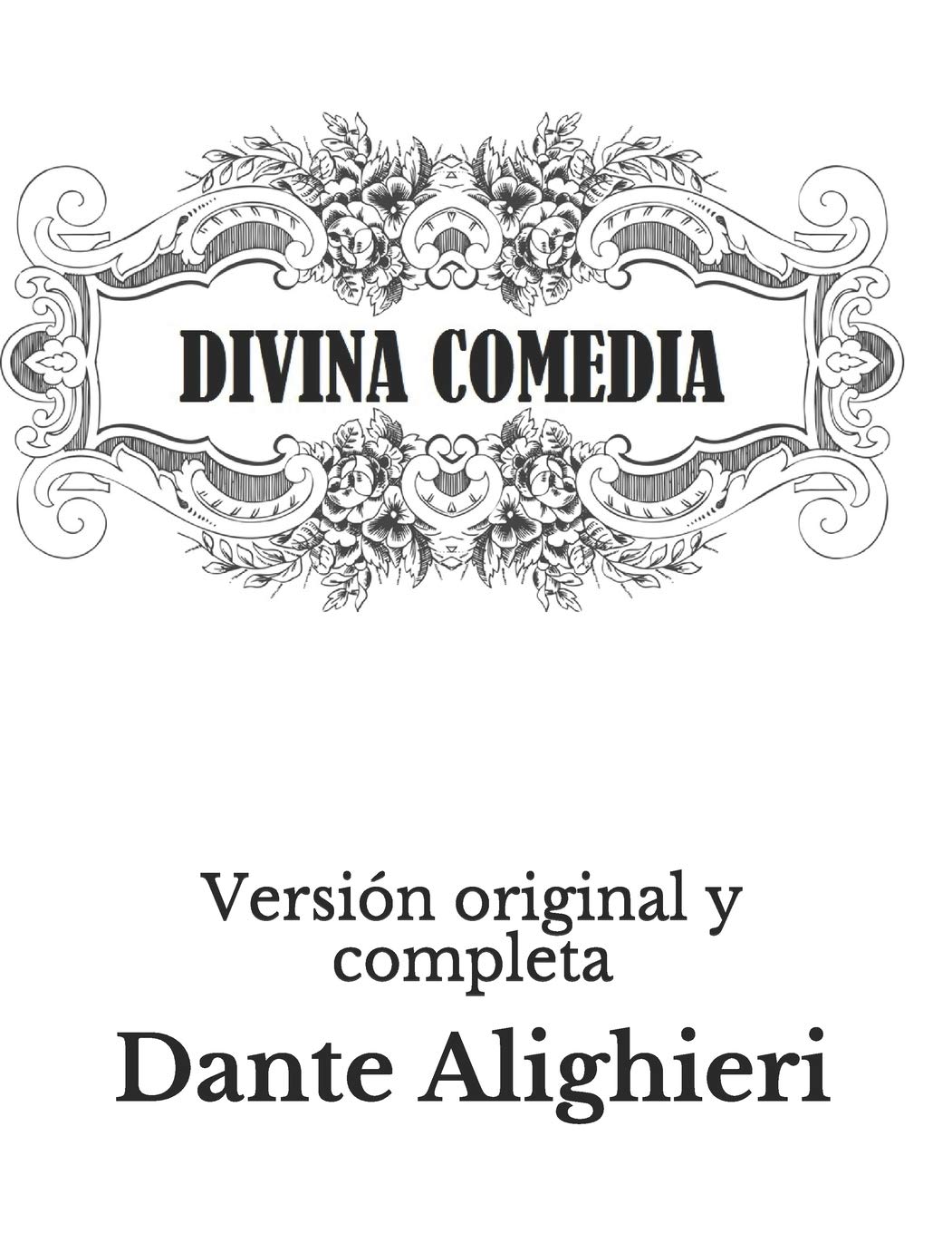 DIVINA COMEDIA: Versión original y completa : Alighieri, Dante: Amazon ...