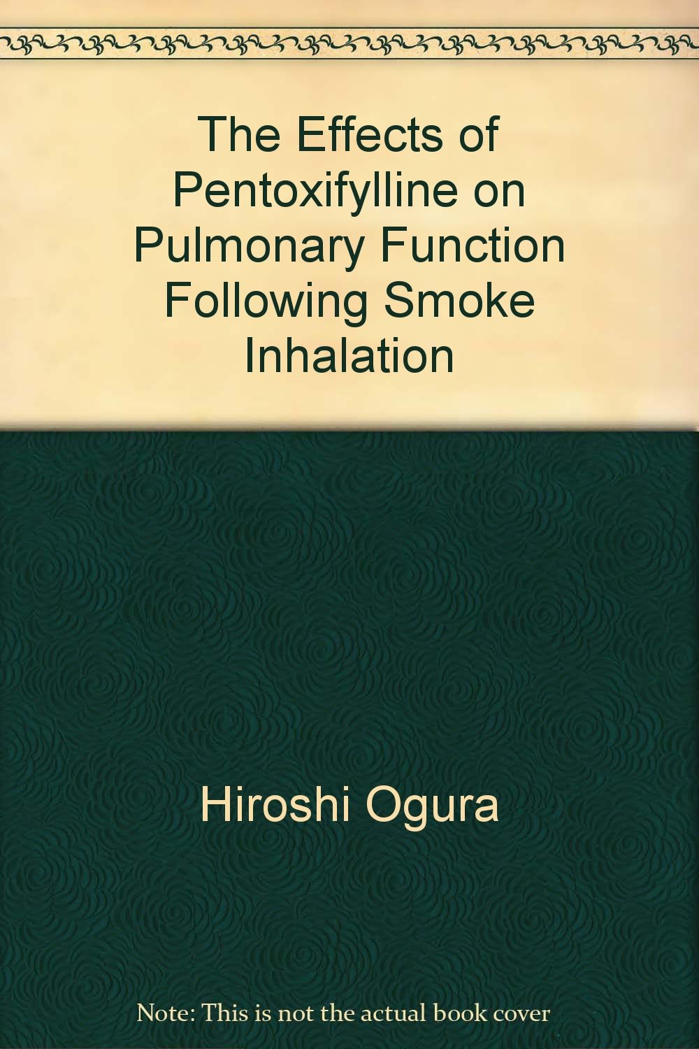 Buy The Effects of Pentoxifylline on Pulmonary Function Following Smoke ...