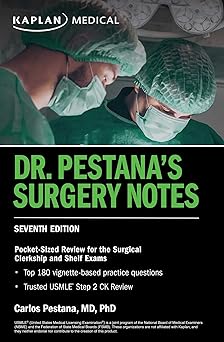 Dr. Pestana's Surgery Notes, Seventh Edition: Pocket-Sized Review for ...