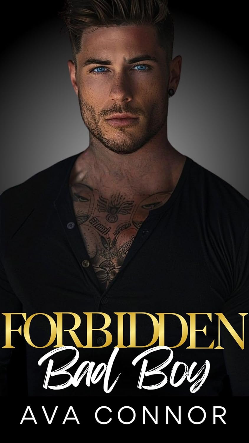 Forbidden Bad Boy: An Enemies-To-Lovers Single-Dad Romance - Kindle edition by Connor, Ava ...