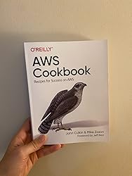 Amazon.com: AWS Cookbook: Recipes for Success on AWS: 9781492092605: Culkin, John, Zazon, Mike ...