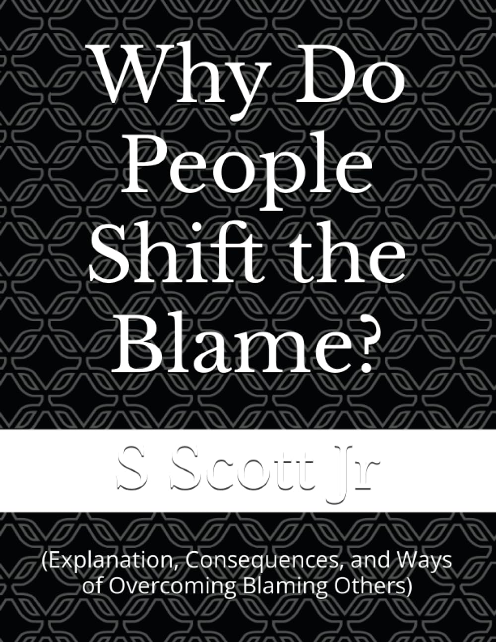 Amazon.com: Why Do People Shift the Blame?: (Explanation, Consequences ...