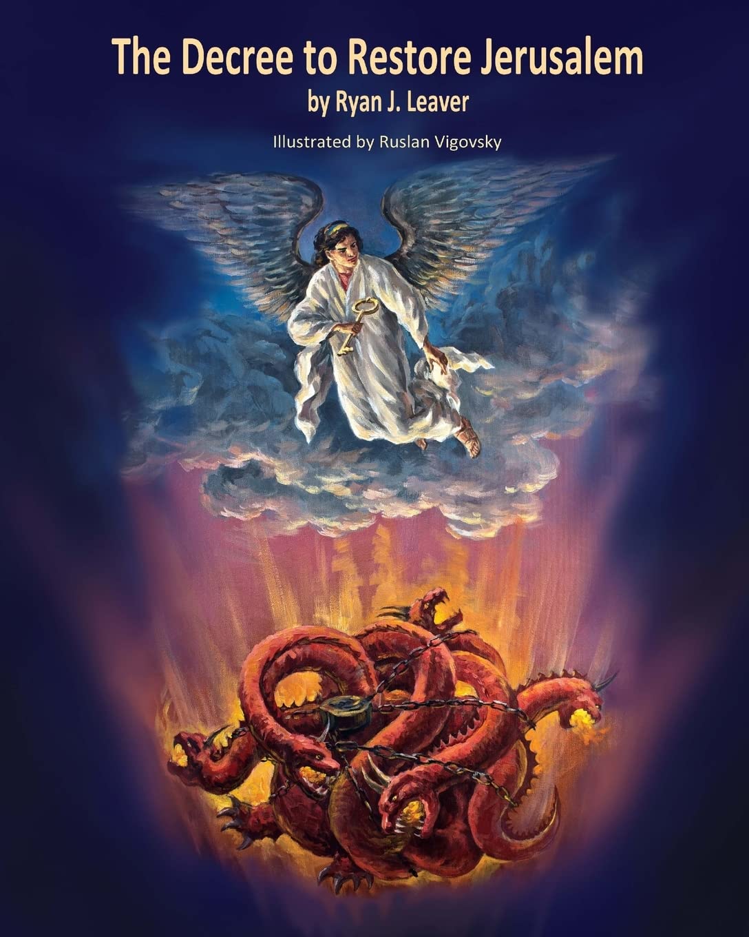 The Decree to Restore Jerusalem: First Edition: Leaver, Ryan J ...