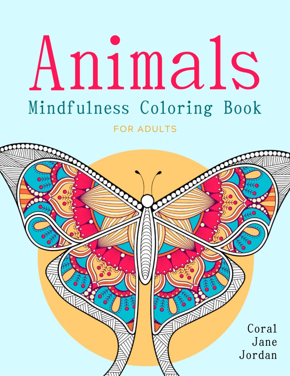 Amazon.com: Animals Mindfulness Coloring Book for Adults: Coloring ...