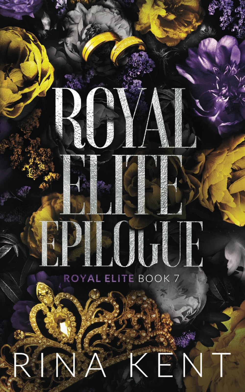 Royal Elite Epilogue: Special Edition Print: Kent, Rina: 9781685450618 ...