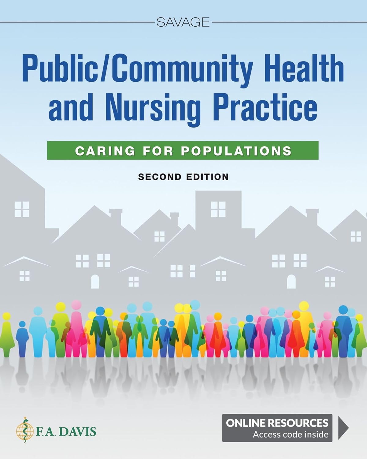 Public / Community Health and Nursing Practice: Caring for Populations ...