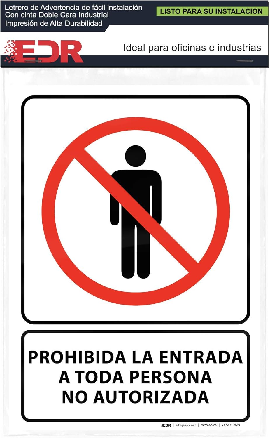 Letrero señalamiento Prohibida la entrada a toda persona no autorizada ...