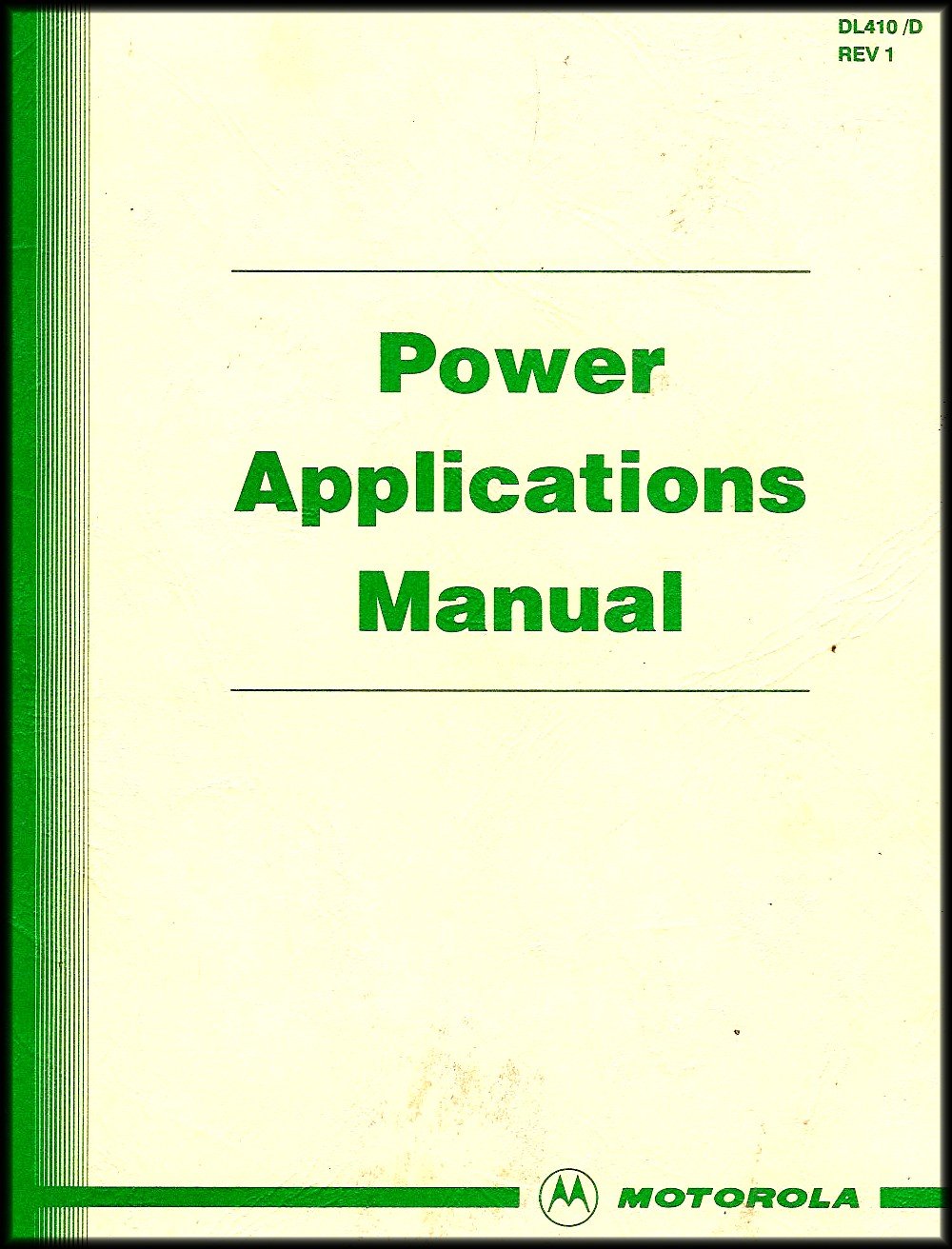 Motorola Power Applications Manual (Compilation of Application Notes ...