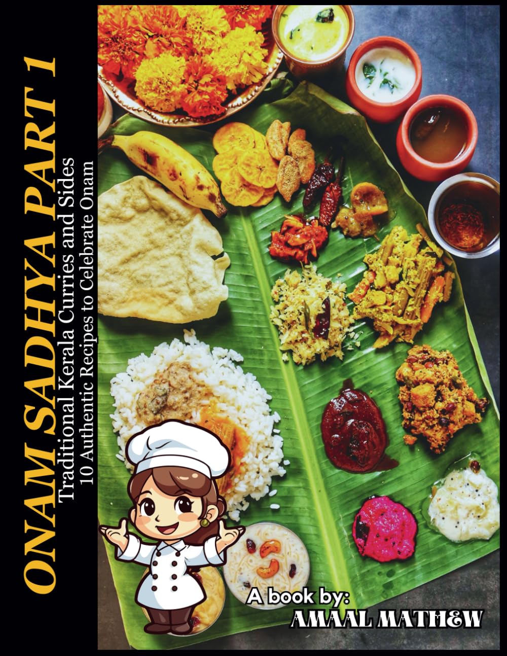 Buy Onam Sadhya Part 1Traditional Kerala Curries and Sides: 10 ...