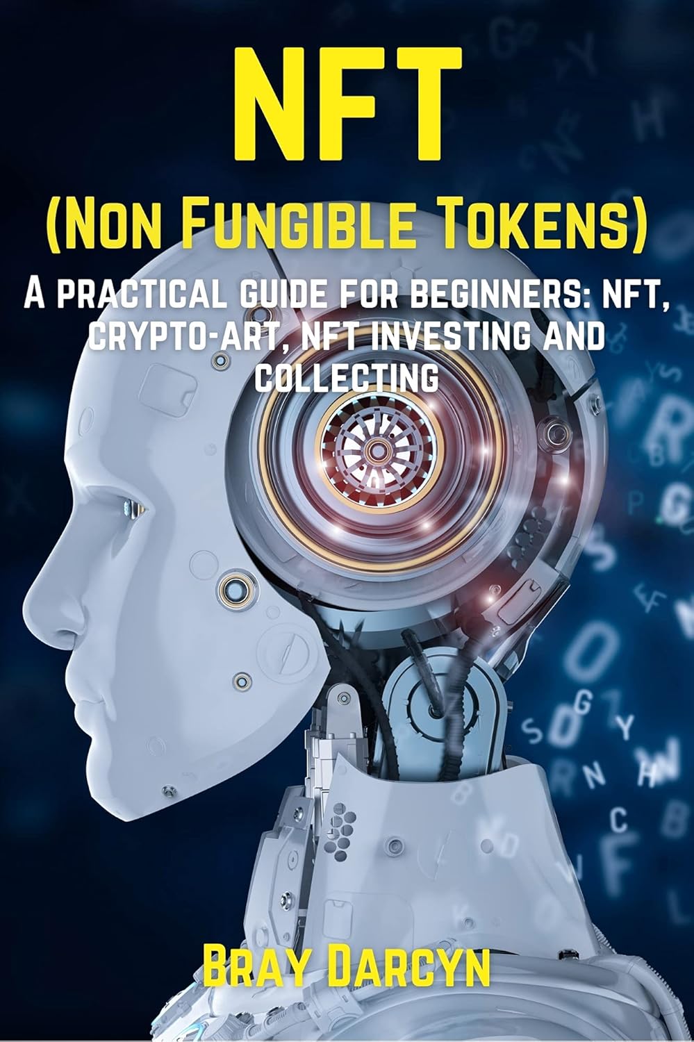 Amazon.com: NFT (NON FUNGIBLE TOKENS): A practical guide for beginners ...