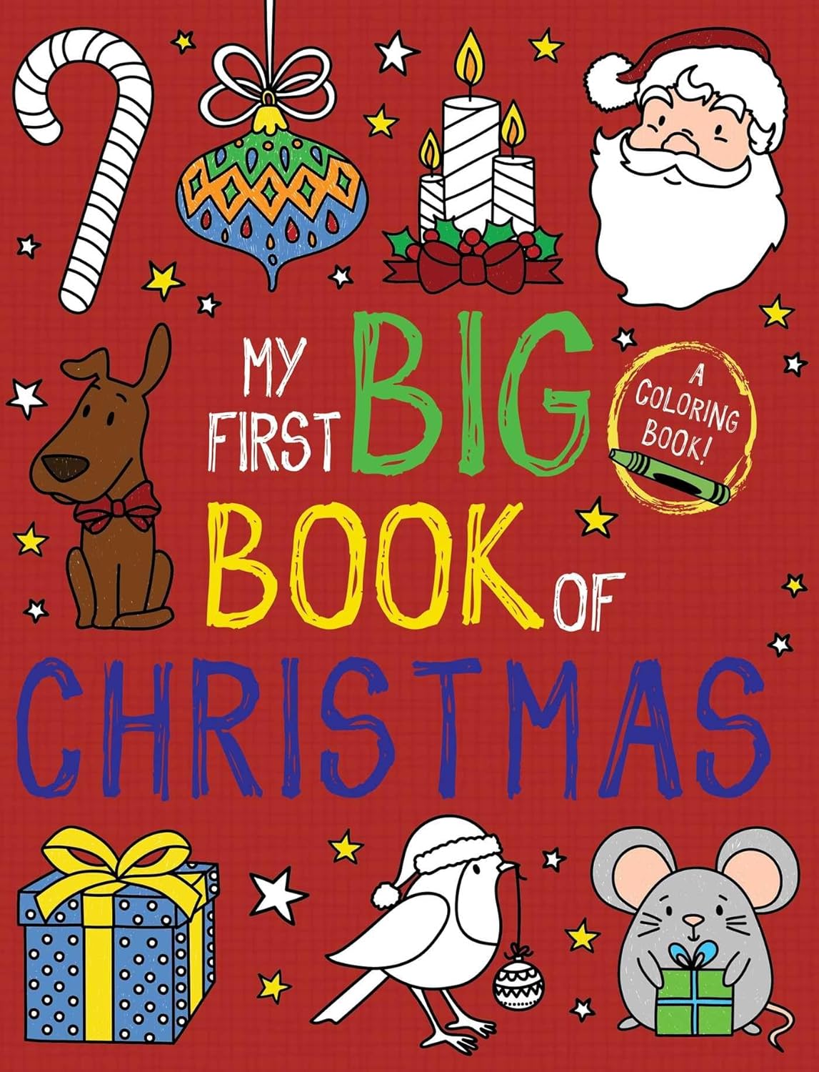 My First Big Book of Christmas (My First Big Book of Coloring): Little ...