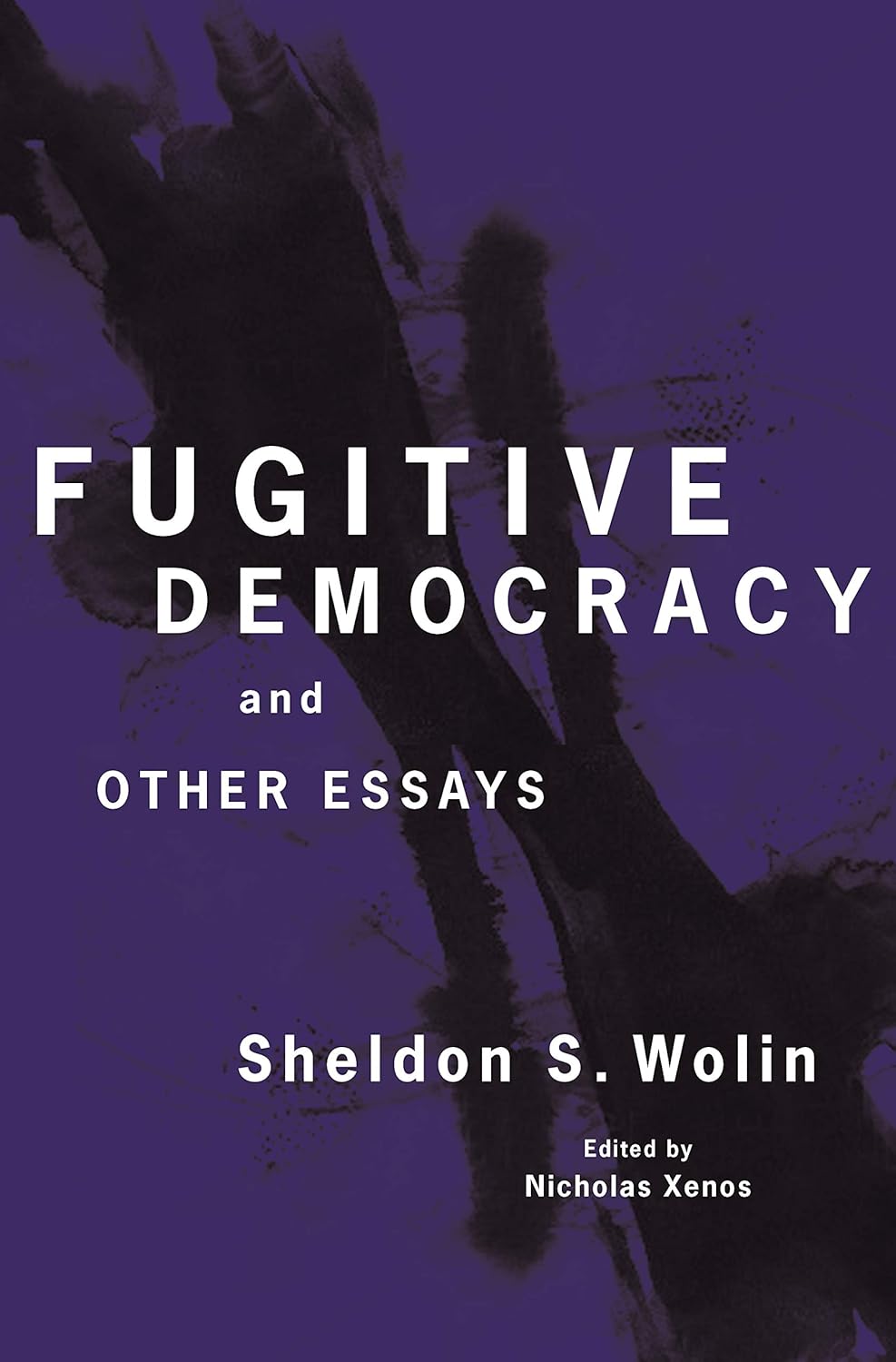 Amazon | Fugitive Democracy: And Other Essays | Wolin, Sheldon S ...