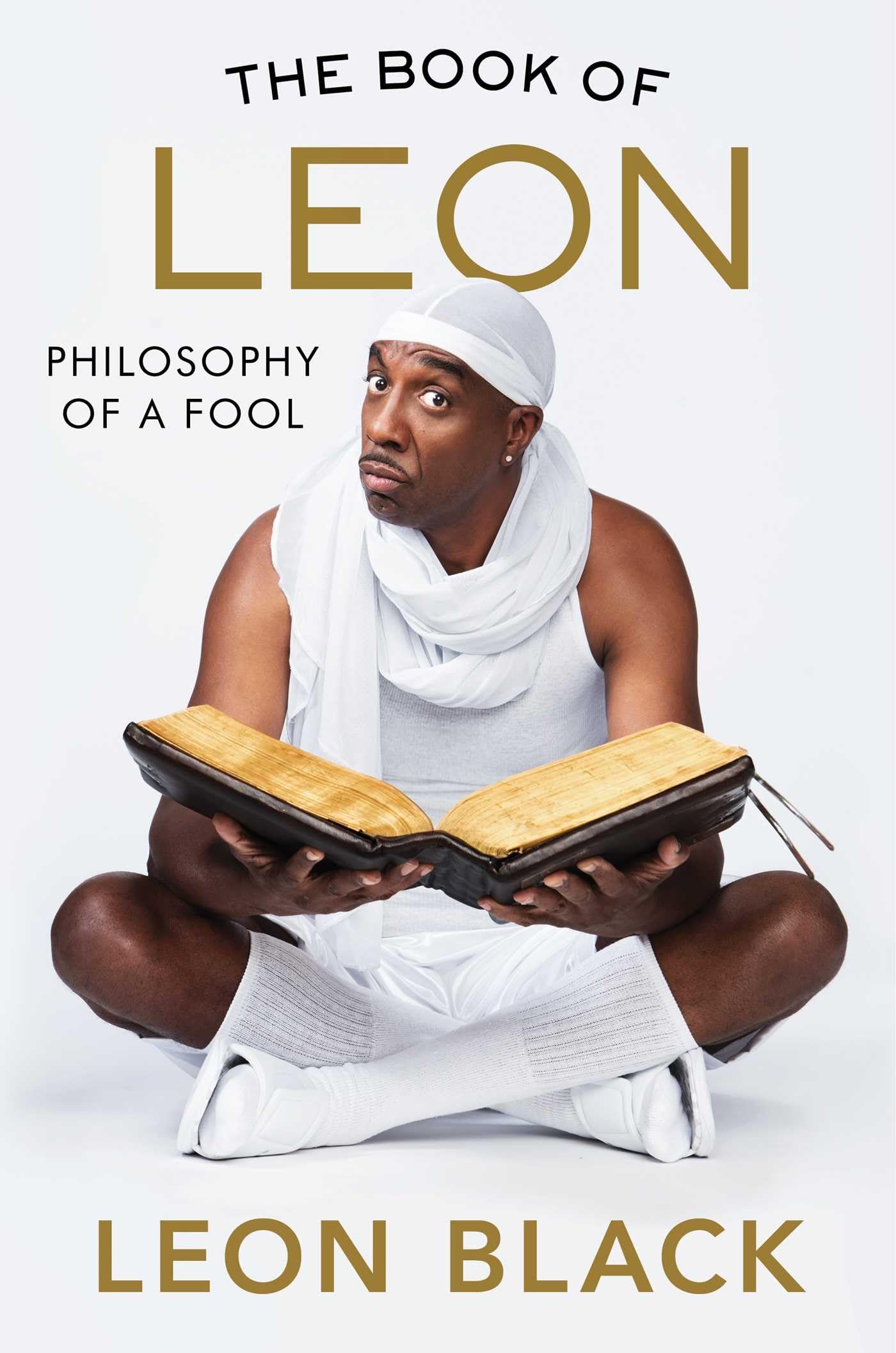 The Book of Leon: Philosophy of a Fool: Black, Leon, Smoove, JB, Bahr ...