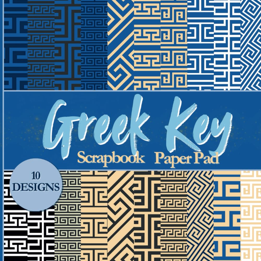Greek Key Scrapbook Paper Pad: Ancient Greece Inspired Patterns with 10 ...