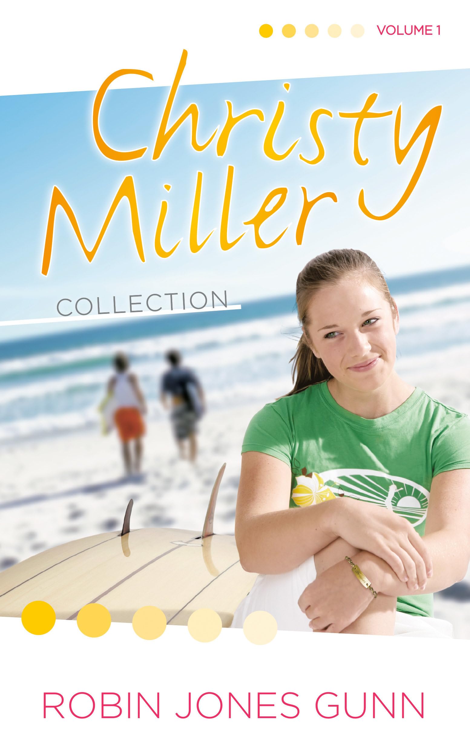 Christy Miller Collection, Vol 1: Gunn, Robin Jones: 9780593193174 ...