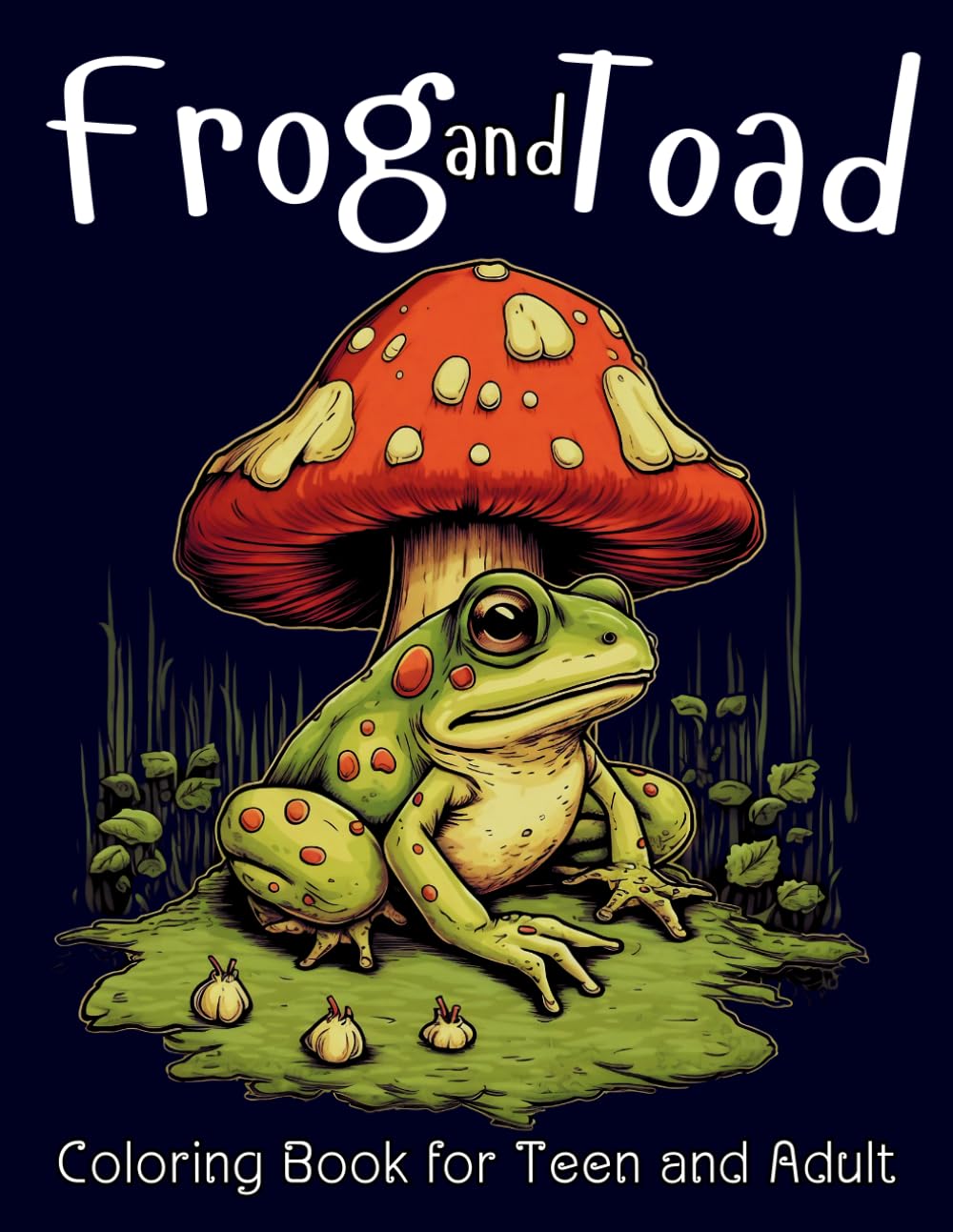 Amazon.com: Frog and Toad Coloring Book for Teen and Adult: 40+Amazing ...