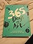 365 Days of Art: A Creative Exercise for Every Day of the Year (Adult ...