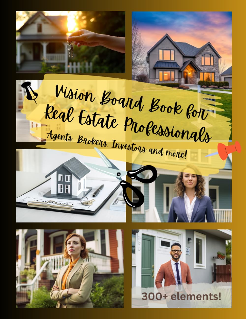 Vision Board Book for Real Estate Professionals: Agents, Brokers ...