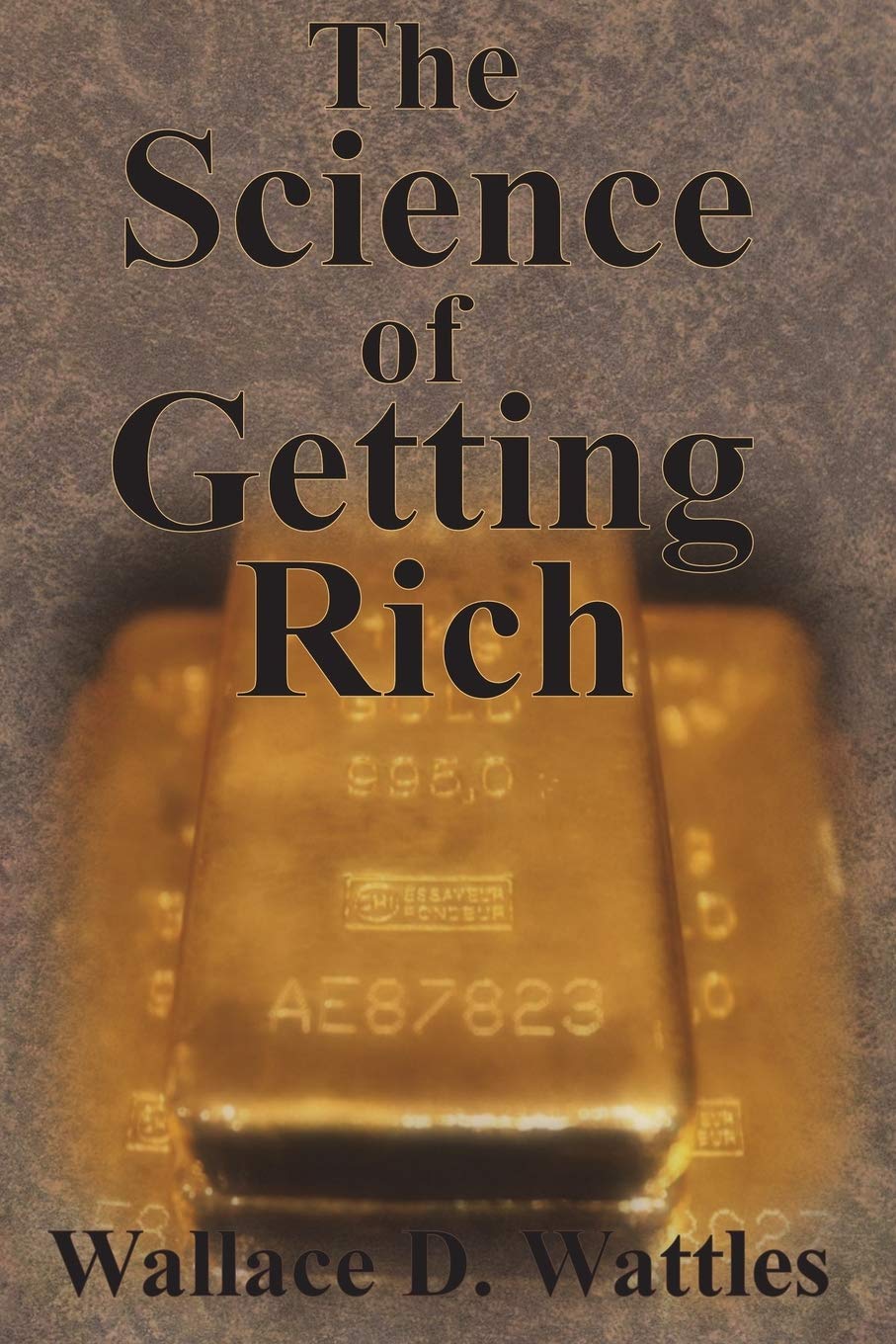 The Science of Getting Rich : Wallace D Wattles: Amazon.in: Books