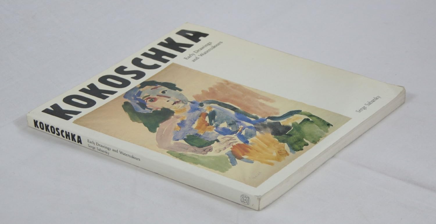 Early Drawings and Watercolours, 1906-24 : Kokoschka, Oskar, Sabarsky ...
