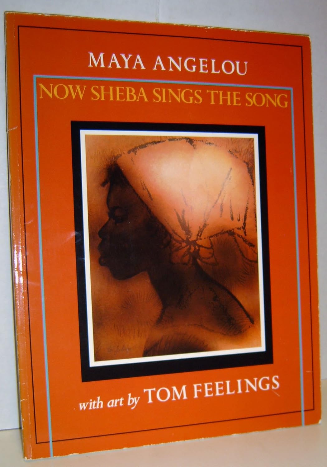 Now Sheba Sings the Song: Angelou, Maya, Feelings, Tom: 9780525483748 ...