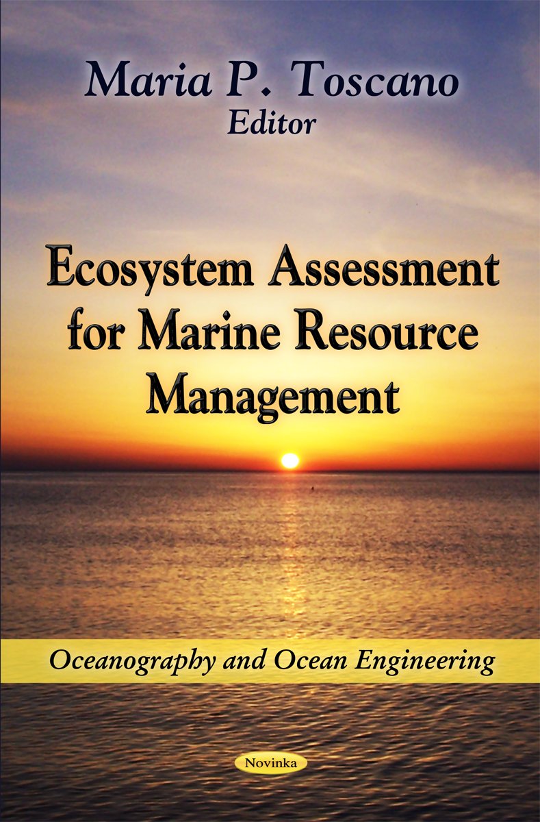 Ecosystem Assessment for Marine Resource Management (Oceanography and ...