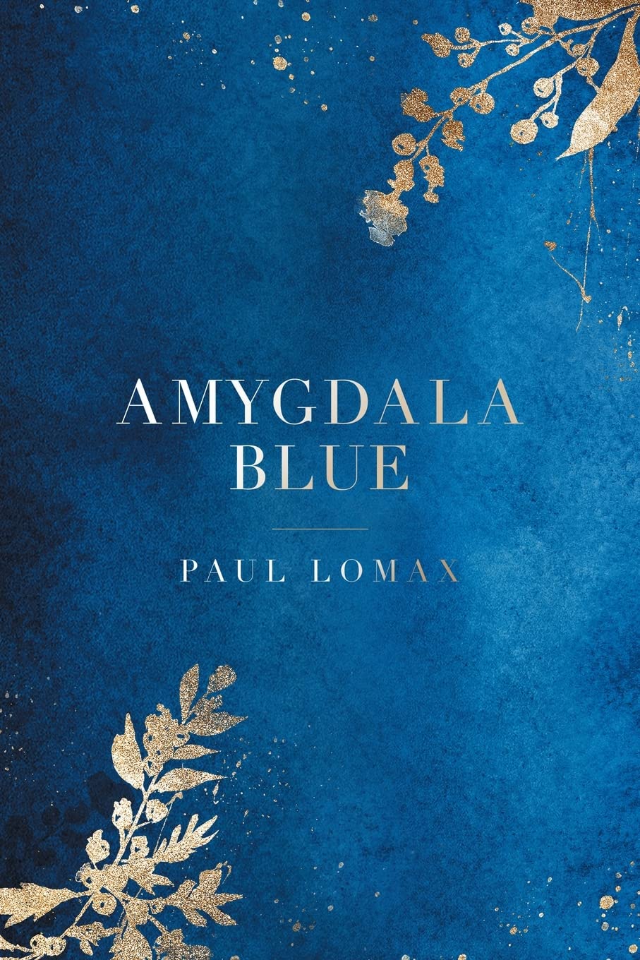 Amazon.com: Amygdala Blue: 9781639883813: Lomax, Paul: Books