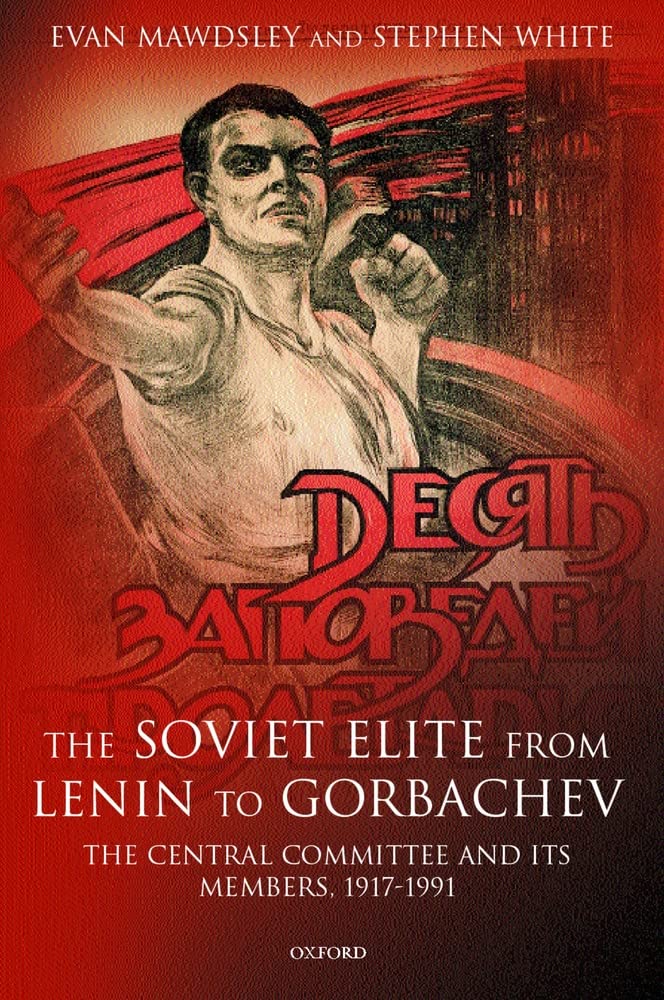 Amazon.com: The Soviet Elite from Lenin to Gorbachev: The Central ...