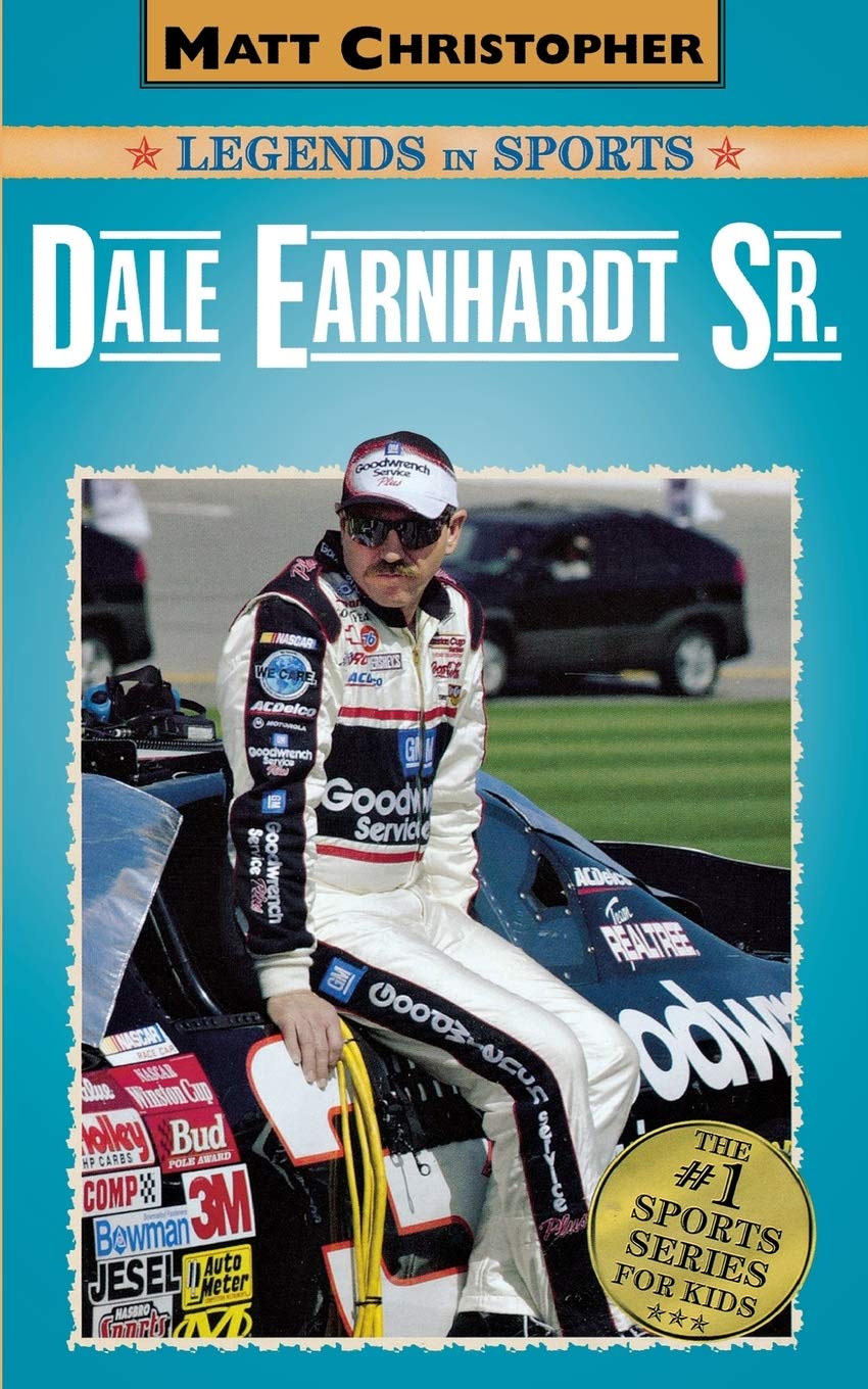 Dale Earnhardt Sr.: Matt Christopher Legends in Sports: Matt ...