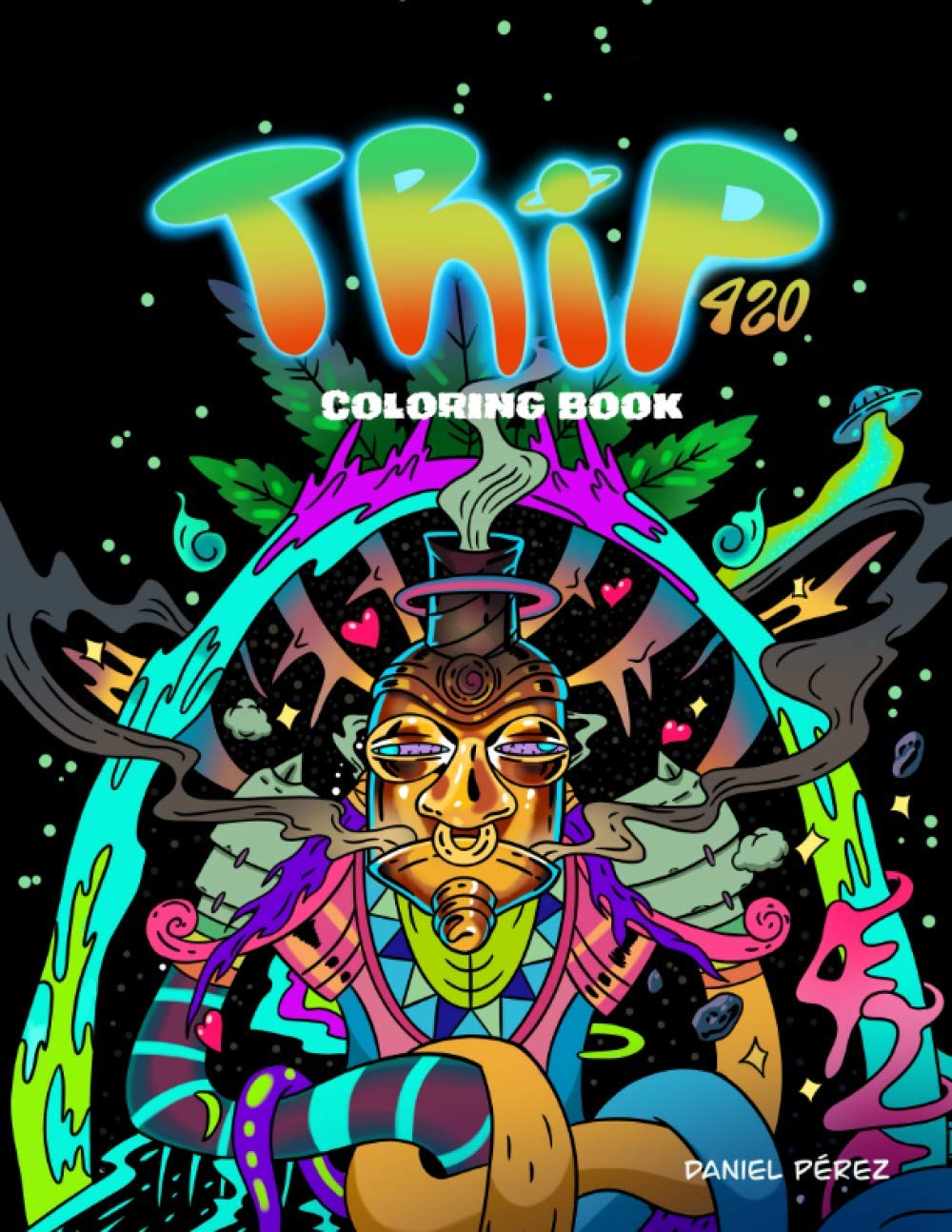 Amazon.com: Trip 420 Coloring Book: Trippy Mary-Jane Inspired Adult ...
