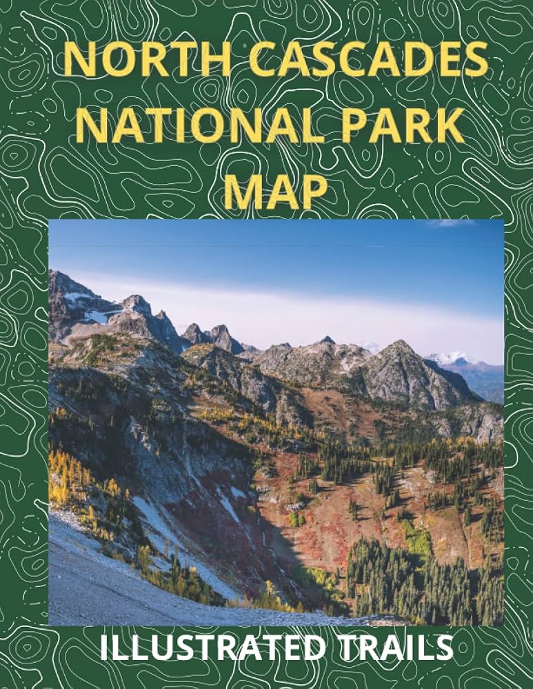 North Cascades National Park Trail Map Trails Illustrated North