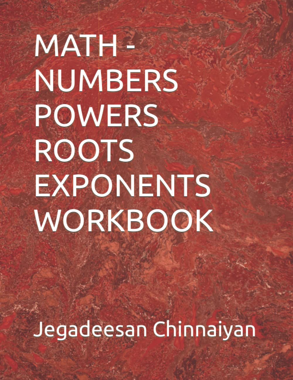 Buy MATH NUMBERS POWERS ROOTS EXPONENTS WORKBOOK MATH NUMBERS Buy MATH NUMBERS POWERS ROOTS EXPONENTS WORKBOOK MATH NUMBERS