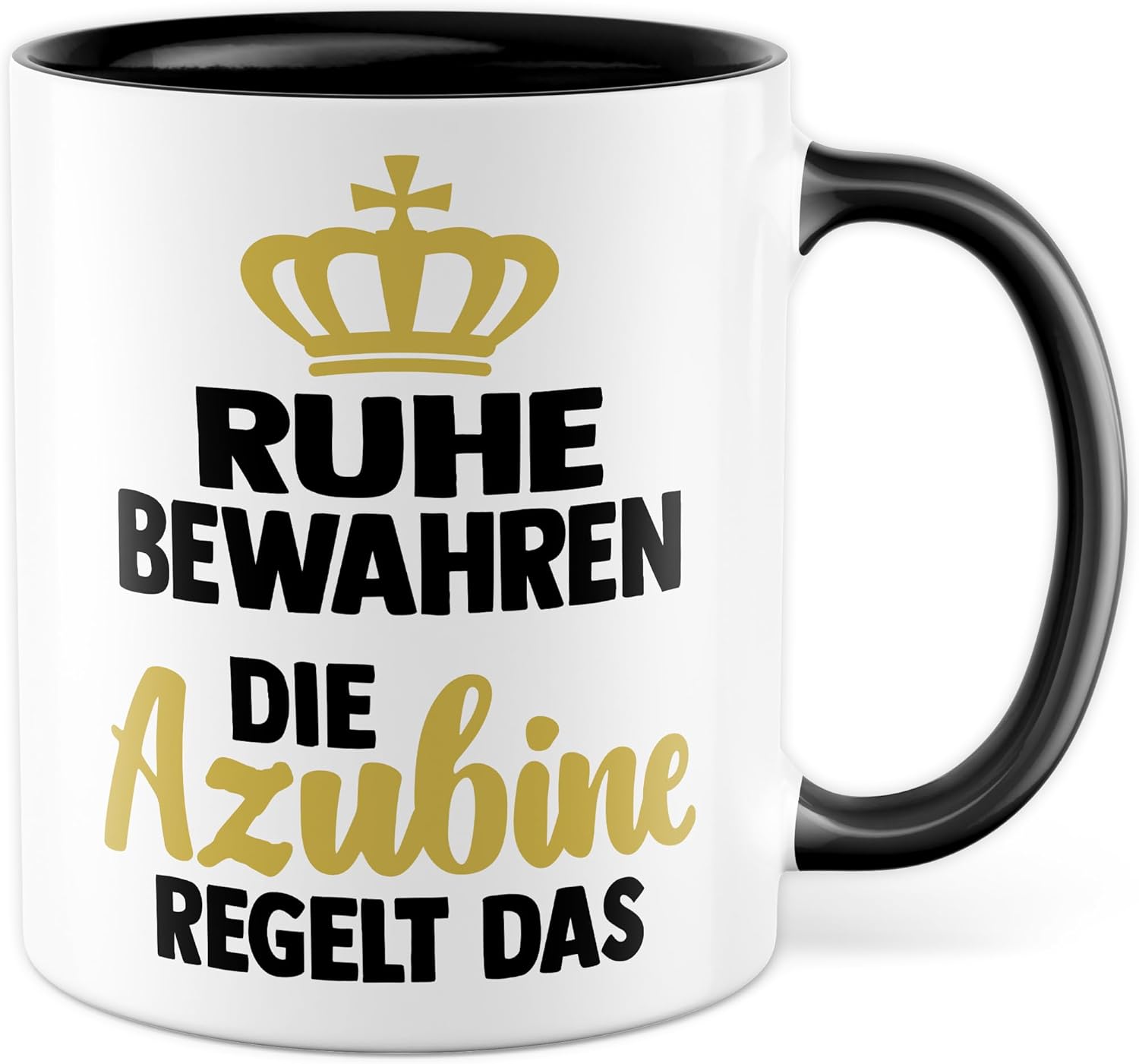 Azubine Tasse Geschenk, Ruhe bewahren die Azubine regelt das Kaffetasse ...