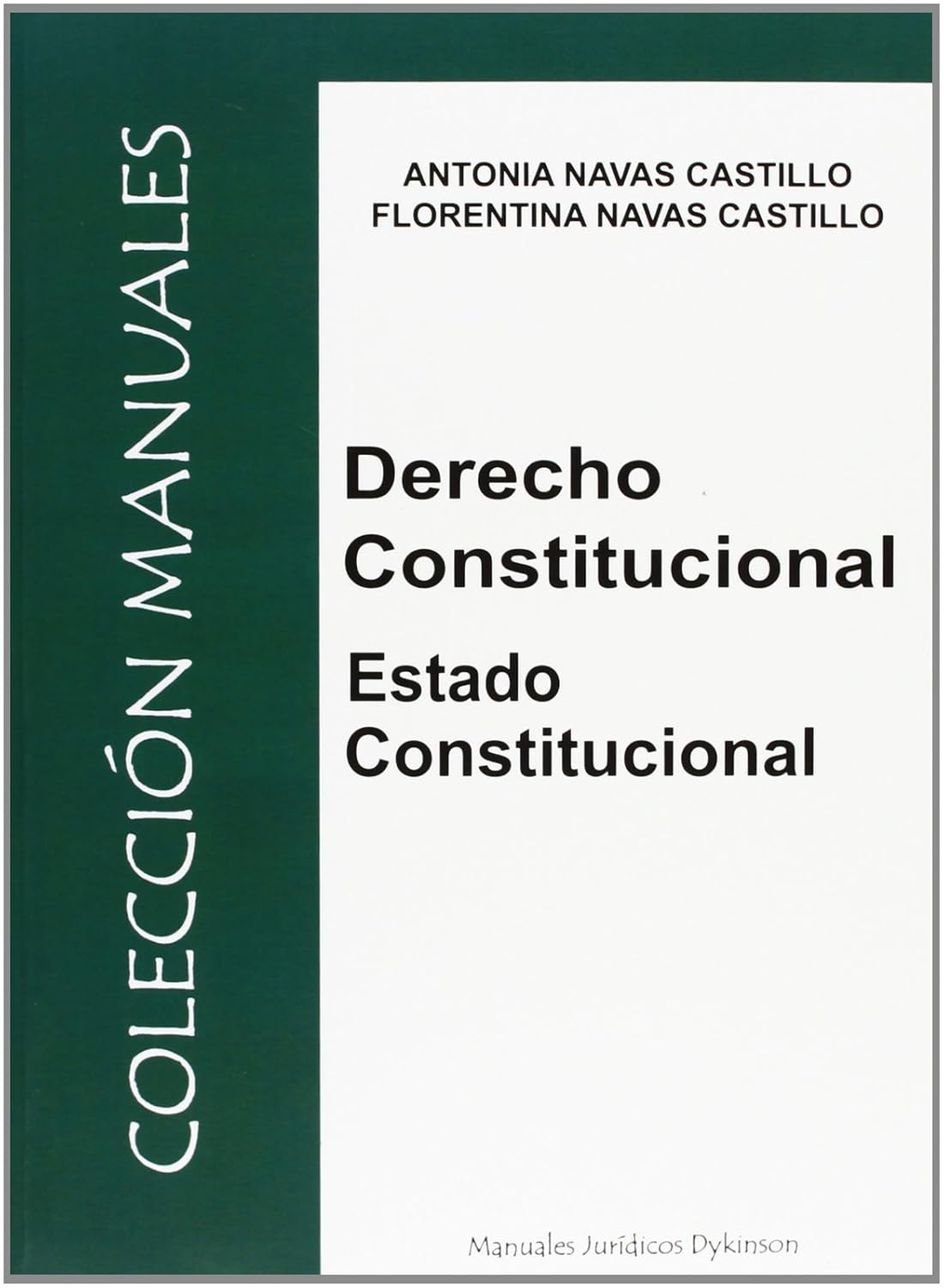 Amazon.com: Derecho constitucional. Estado constitucional (Spanish ...